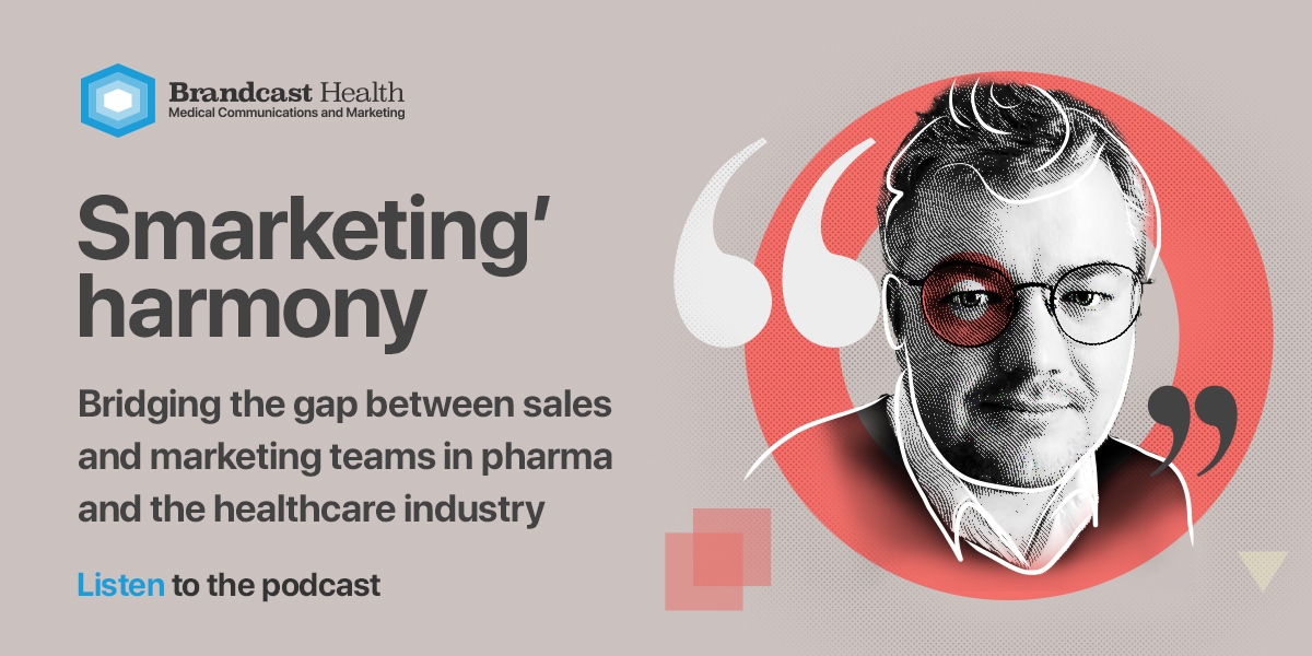 ‘Smarketing’ harmony: Bridging the gap between sales and marketing teams in pharma and the ...