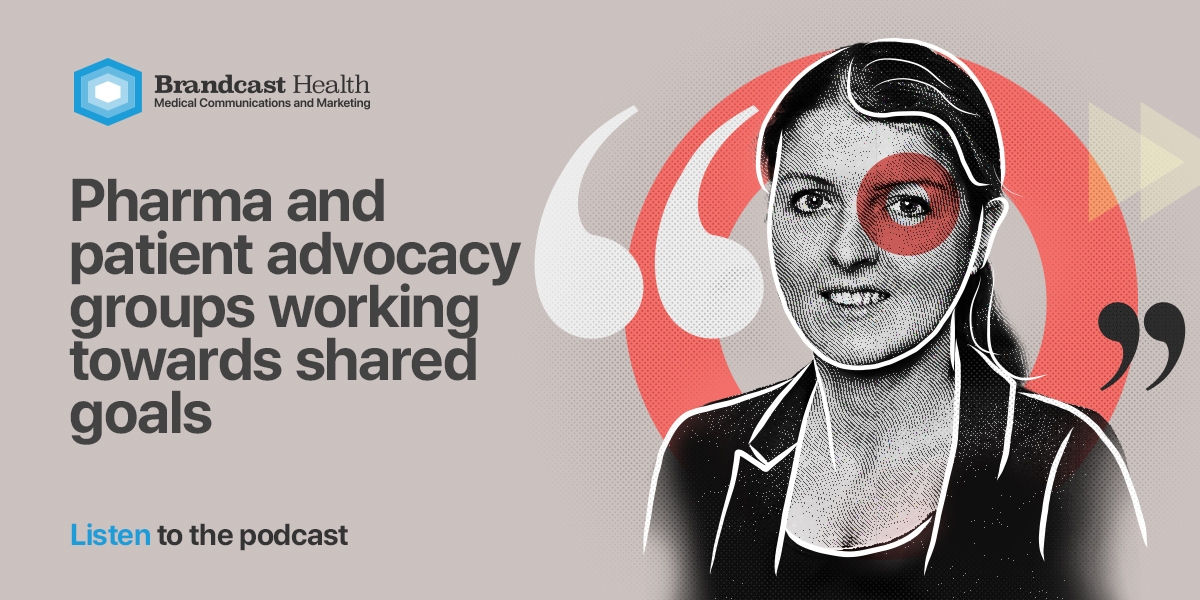 Pharma and patient advocacy groups working towards shared goals | Brandcast Health