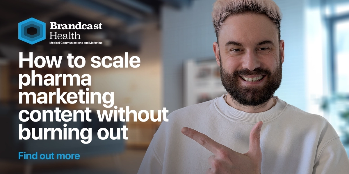 How To Scale Pharma Marketing Content Without Burning Out | Brandcast Health